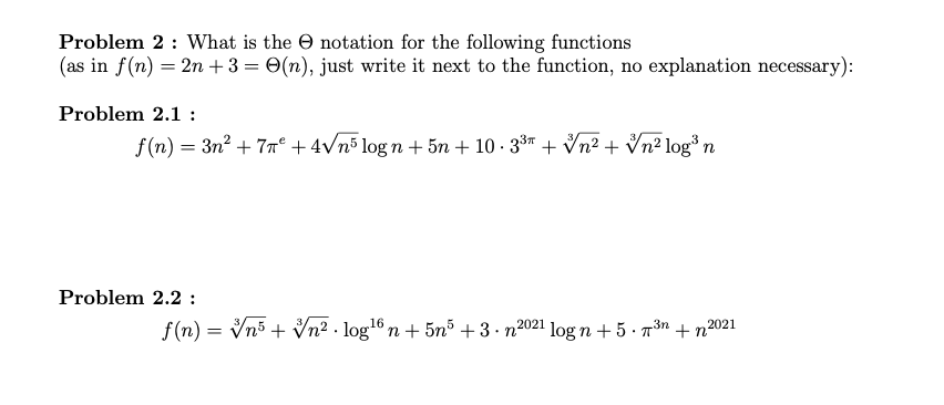 Solved Problem 2 : What is the Θ notation for the following | Chegg.com