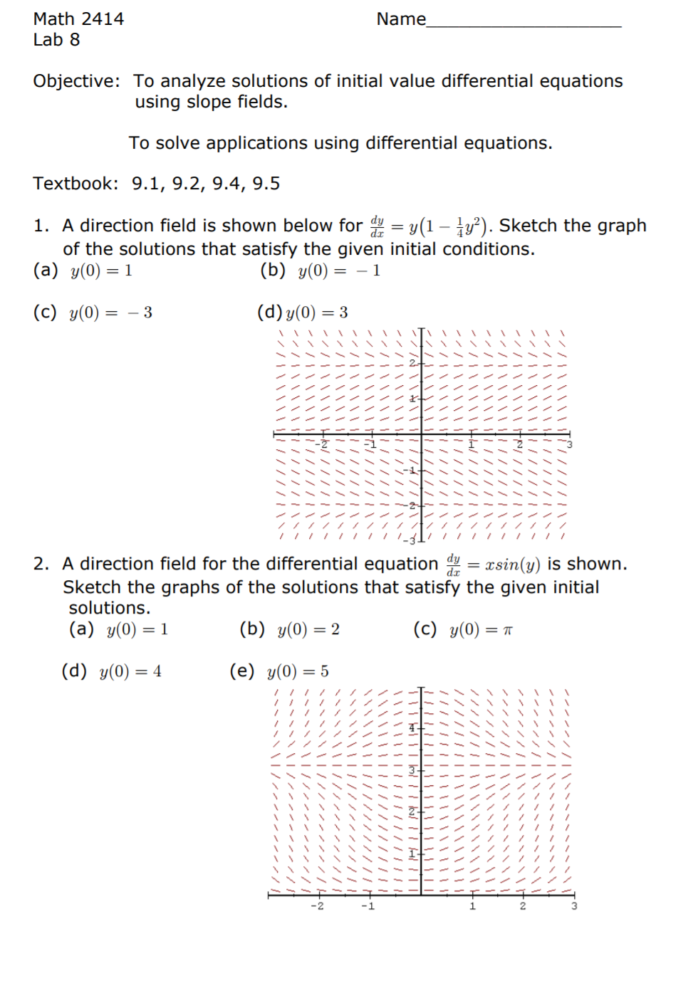 Solved Name Math 2414 Lab 8 Objective: To analyze solutions | Chegg.com