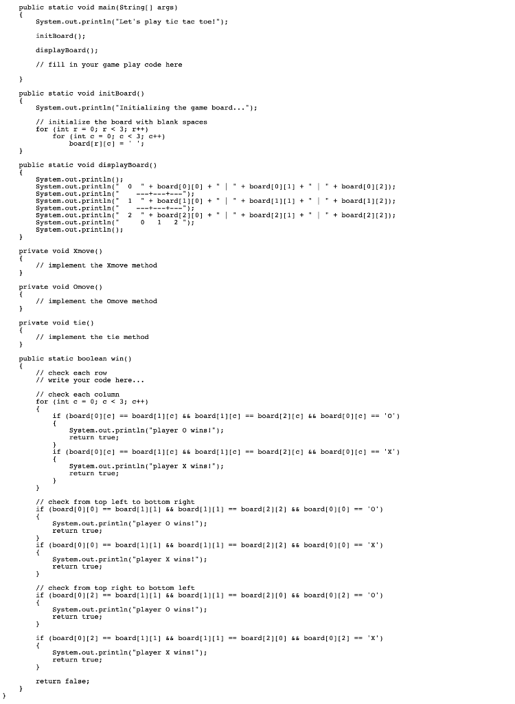 Solved !!!SCREENSHOT OF TICTACTOE.JAVA ATTACHED AT | Chegg.com