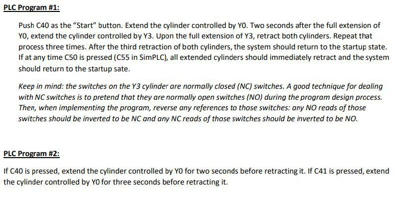 Solved Push C40 as the "Start" button. Extend the cylinder | Chegg.com