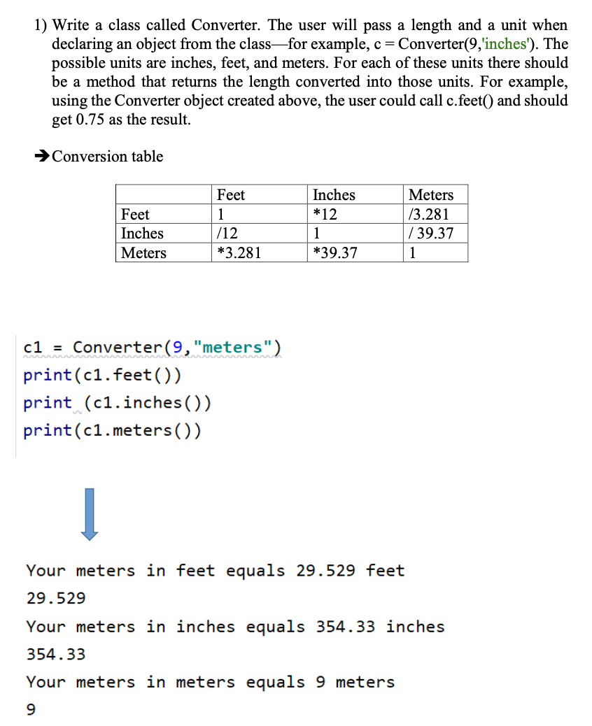 Solved 1) Write a class called Converter. The user will pass | Chegg.com