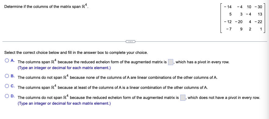 Solved Determine if the columns of the matrix span | Chegg.com