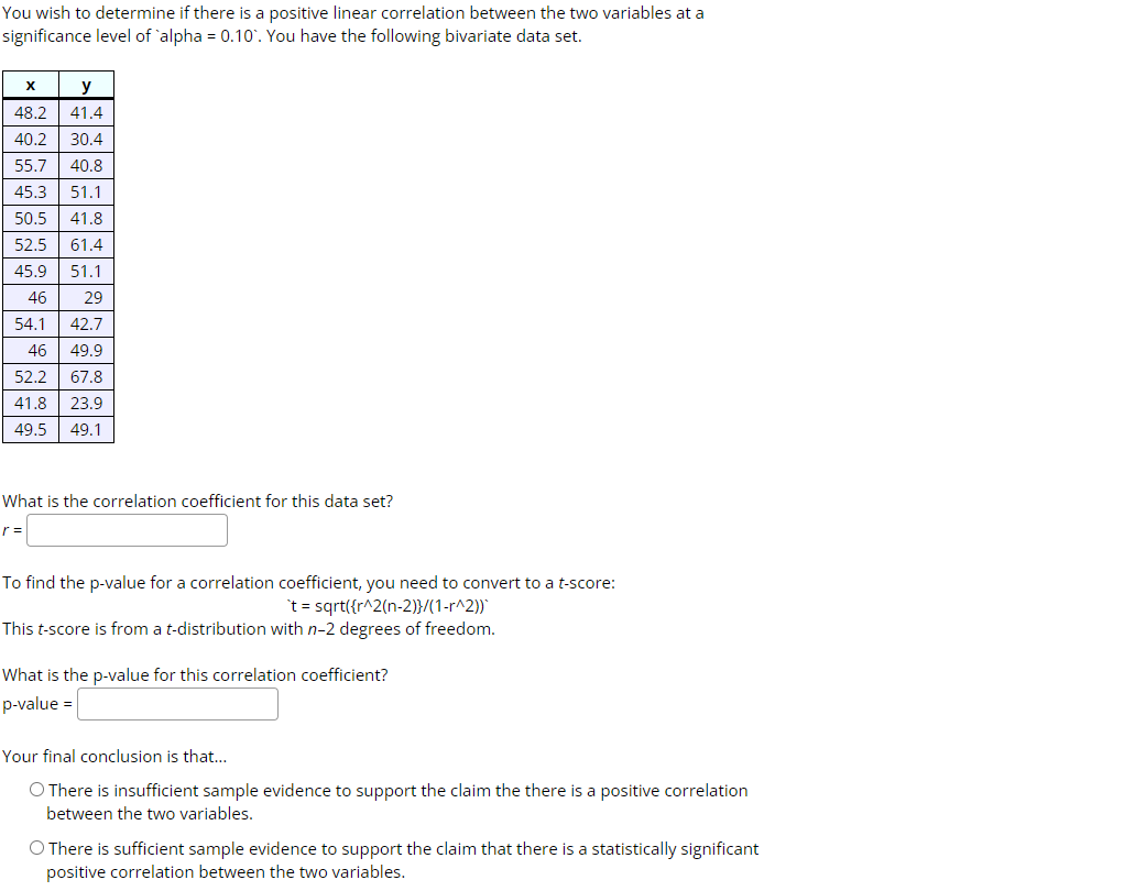 Solved You wish to determine if there is a positive linear | Chegg.com