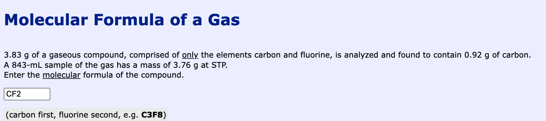 Solved Molecular Formula of a Gas 3.83 g of a gaseous | Chegg.com