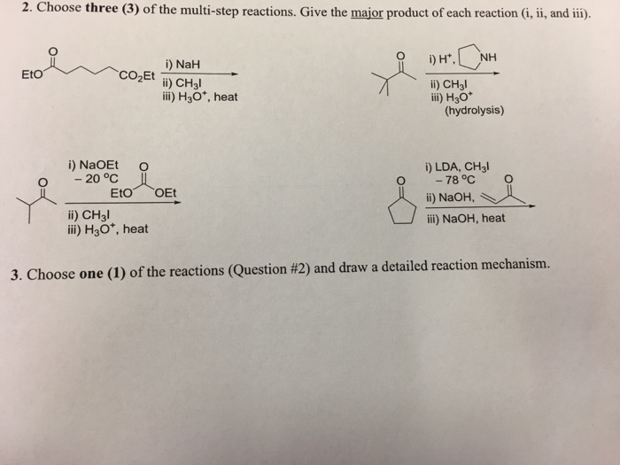 Solved Choose three (3) of the multi-step reactions. Give | Chegg.com