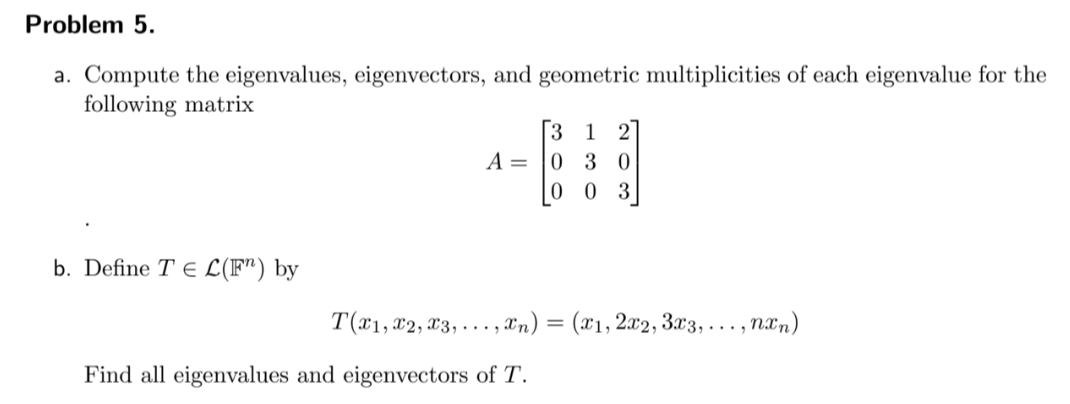 Solved a. Compute the eigenvalues, eigenvectors, and | Chegg.com
