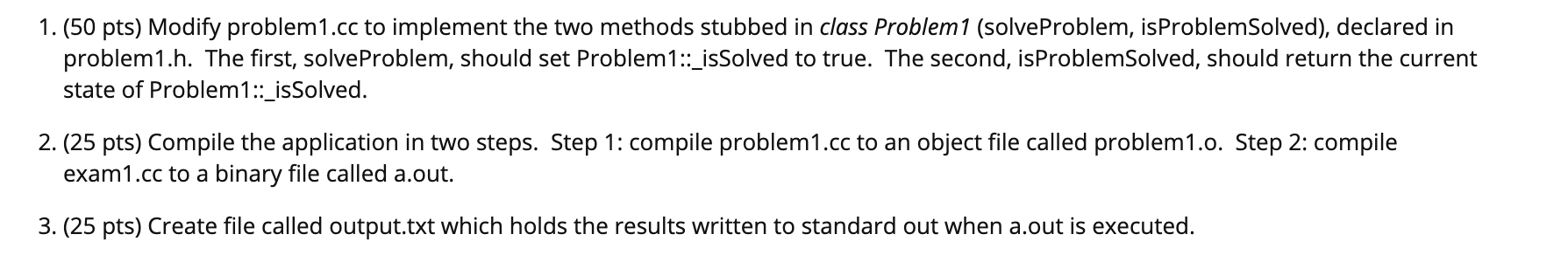 Solved 1. (50 pts) Modify problem1.cc to implement the two | Chegg.com