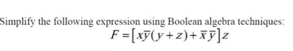 Solved Simplify the following expression using Boolean | Chegg.com