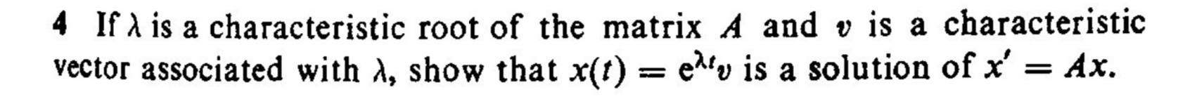 Solved 4 If λ is a characteristic root of the matrix A and v | Chegg.com