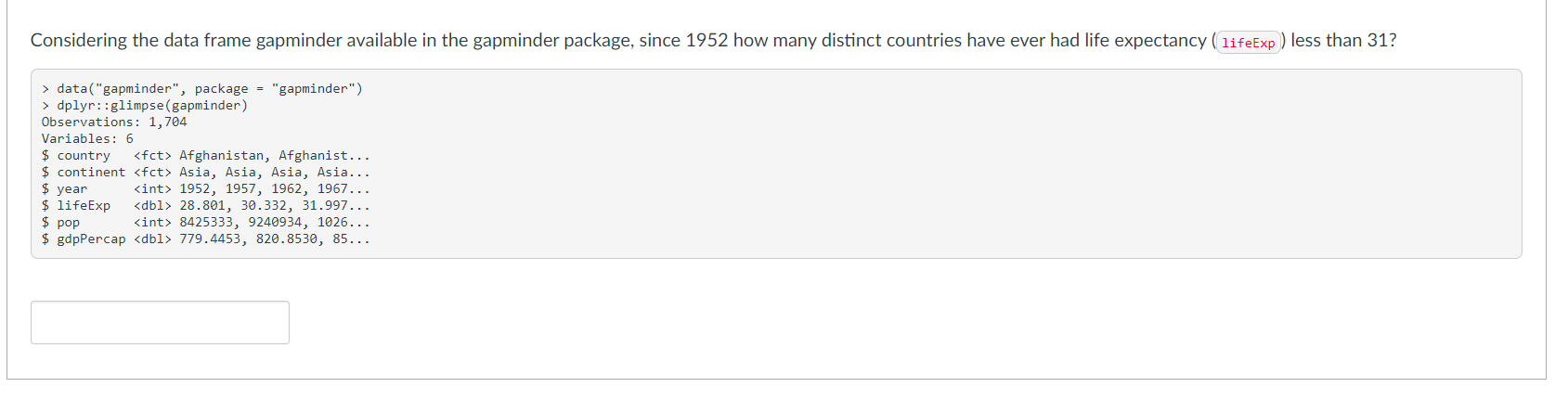 Solved Considering the data frame gapminder available in the | Chegg.com