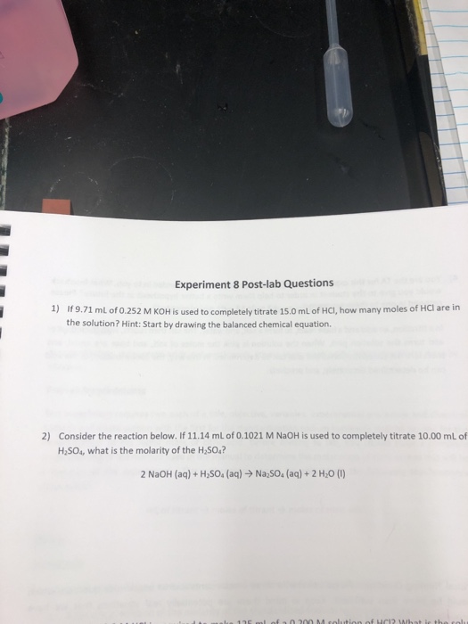 Solved Experiment 8 Post-lab Questions 1 If 9.71 ml of 0.252 | Chegg.com