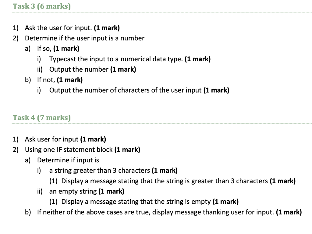 Solved 1) Ask the user for input. (1 mark) 2) Determine if | Chegg.com