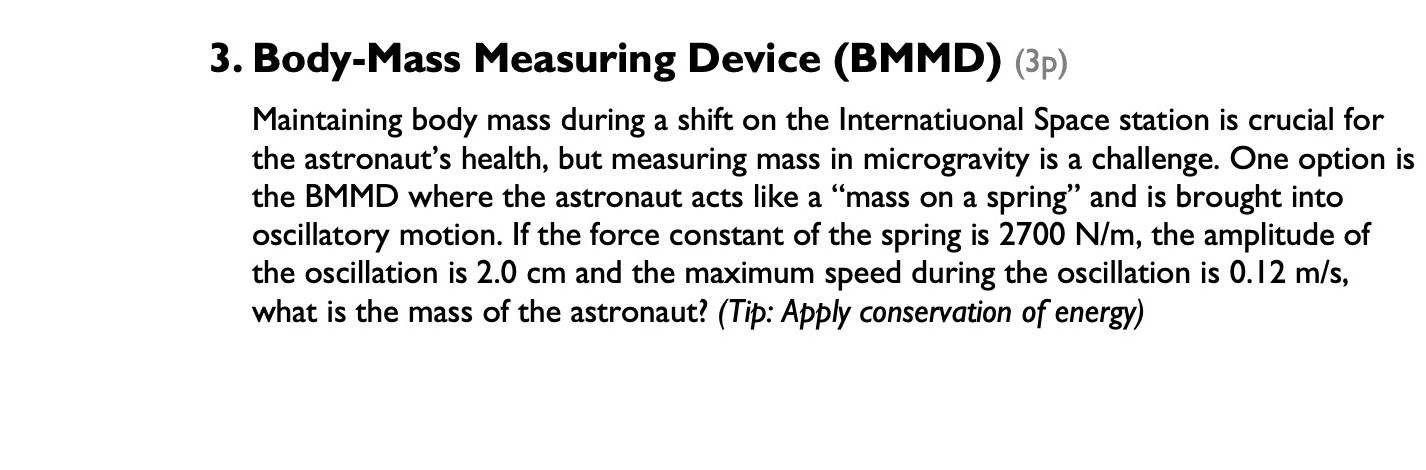 Solved Body-Mass Measuring Device (BMMD) (3p) Maintaining | Chegg.com