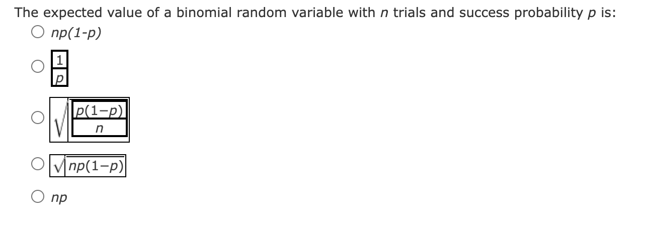 Solved The expected value of a binomial random variable with | Chegg.com
