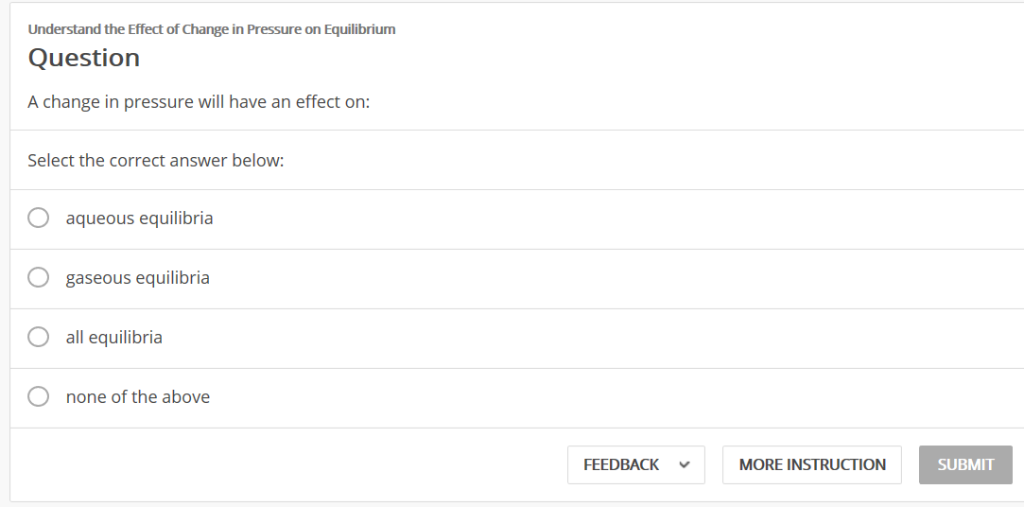 Solved Understand the Effect of Change in Pressure on | Chegg.com