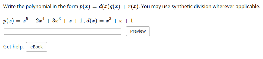 Solved Write the polynomial in the form p(x)=d(x)q(x)+r(x). | Chegg.com