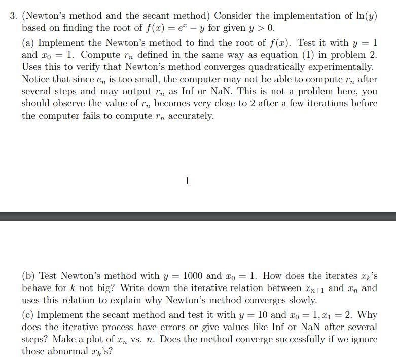 Solved 3. (Newton's method and the secant method) Consider | Chegg.com