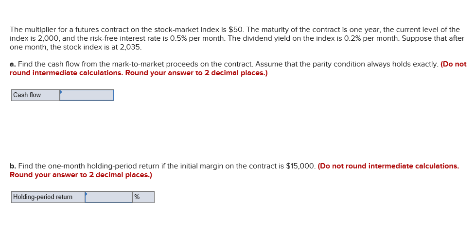 Solved The multiplier for a futures contract on the | Chegg.com