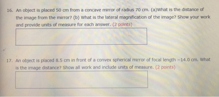 Solved 16. An object is placed 50 cm from a concave mirror | Chegg.com