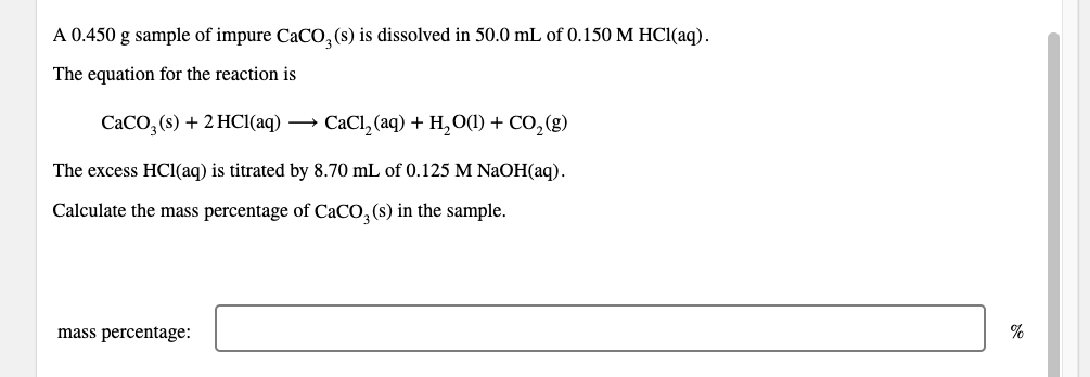 Solved A 0.450 g sample of impure Caco, (s) is dissolved in | Chegg.com