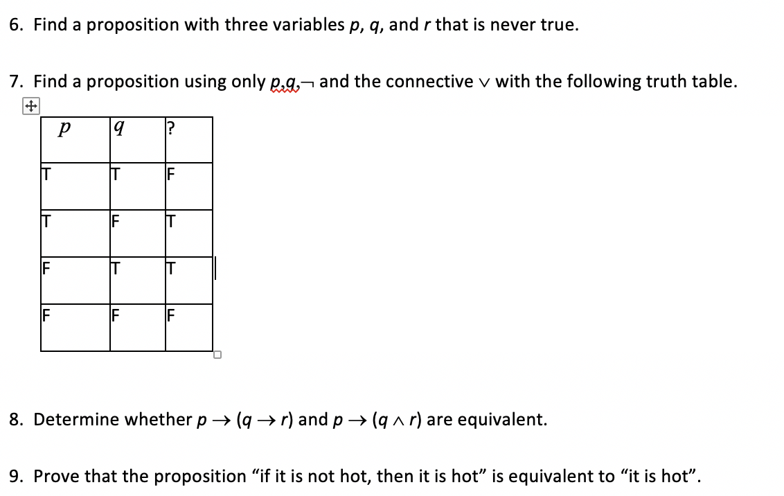 Solved 6. Find a proposition with three variables p, q, and | Chegg.com