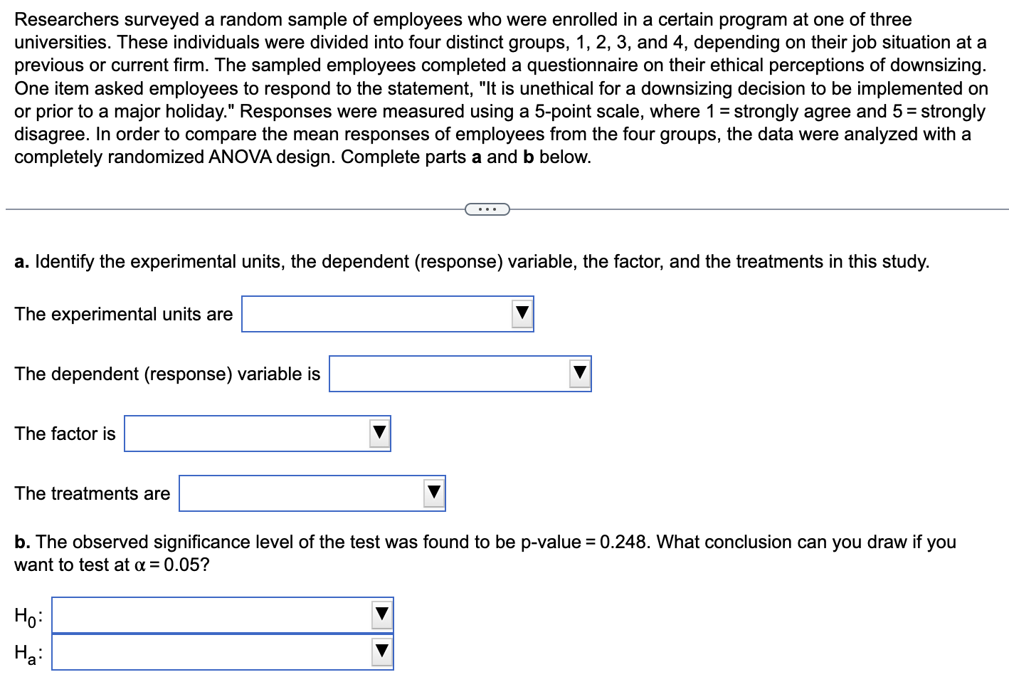 Researchers surveyed a random sample of employees who | Chegg.com