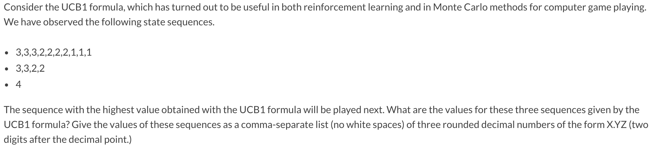 Consider the UCB1 formula, which has turned out to be | Chegg.com