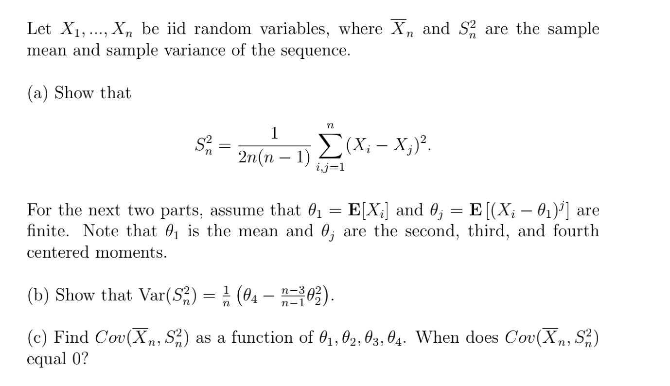 Solved Let X1, ..., Xn be iid random variables, where Xn and | Chegg.com