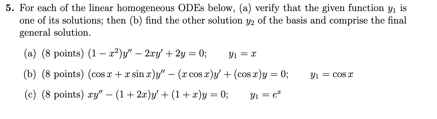 Solved For each of the linear homogeneous ODEs below, (a) | Chegg.com
