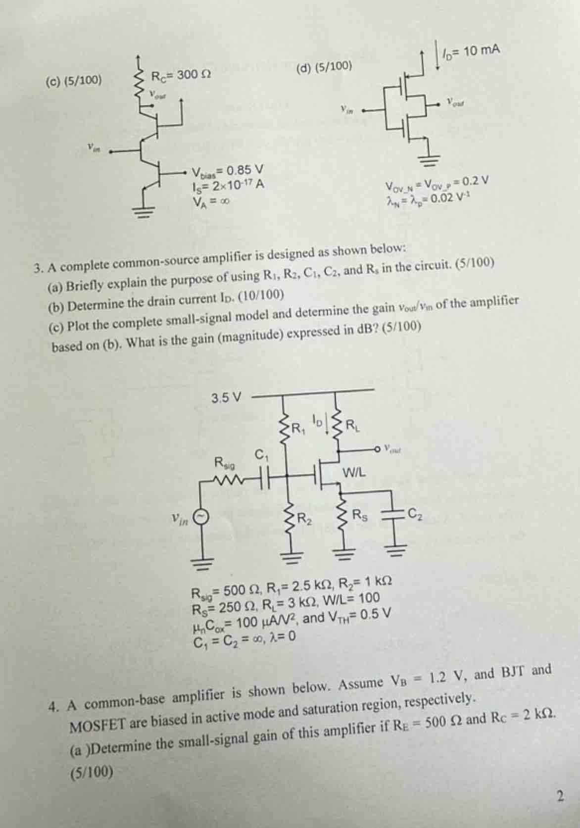 Solved A complete common-source amplifier is ﻿designed as | Chegg.com