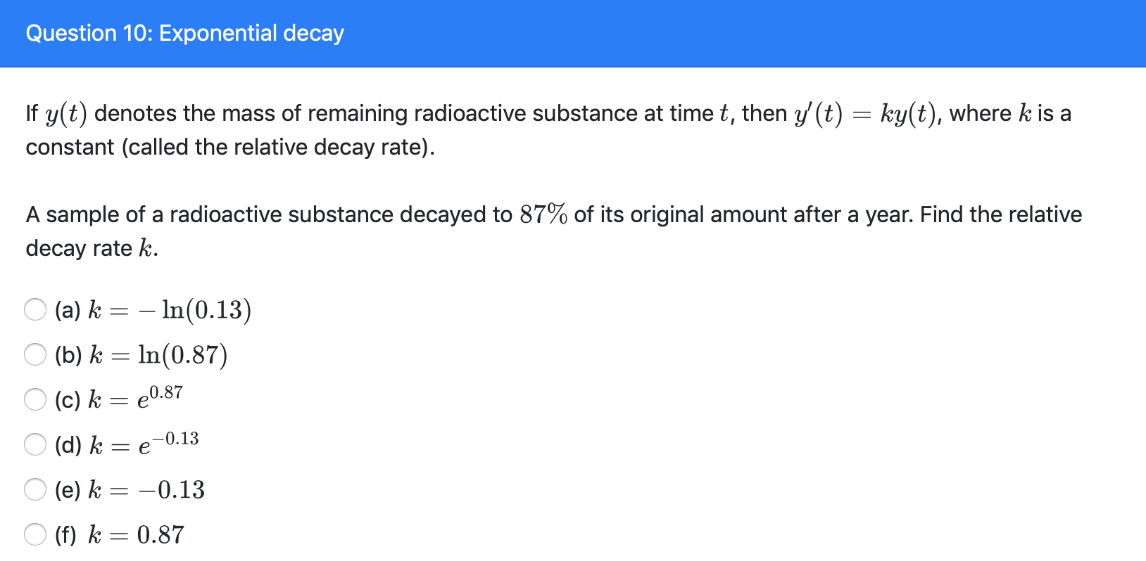 Solved Question 10: Exponential decay If y(t) denotes the | Chegg.com