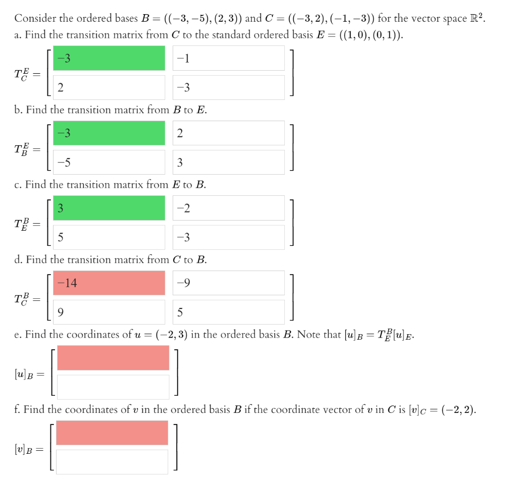 Solved Consider the ordered bases B=((−3,−5),(2,3)) and | Chegg.com