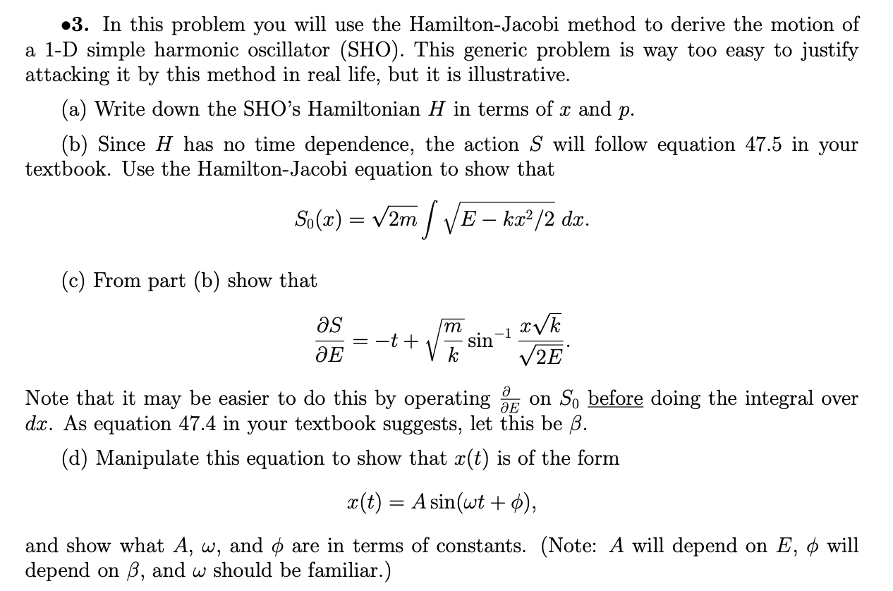 Solved •3. In this problem you will use the Hamilton-Jacobi | Chegg.com