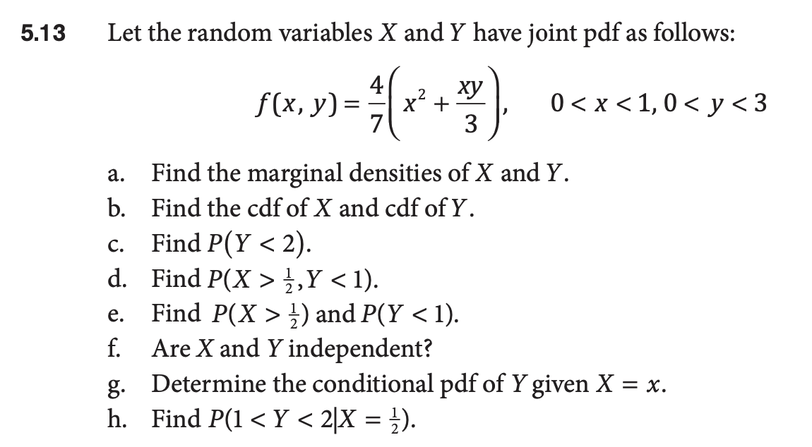 Solved 5.13 Let the random variables X and Y have joint pdf | Chegg.com