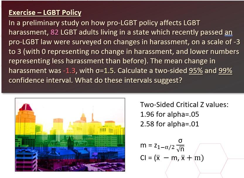 Solved Exercise - LGBT Policy In a preliminary study on how | Chegg.com