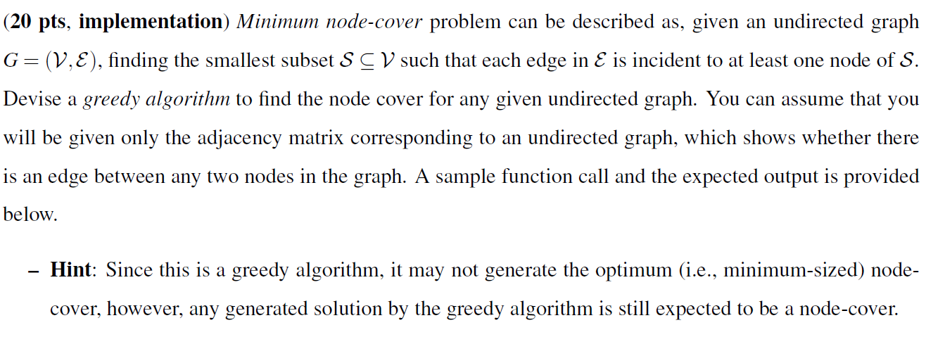 Solved (20 pts, implementation) Minimum node-cover problem | Chegg.com