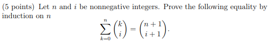 Solved ( 5 points) Let n and i be nonnegative integers. | Chegg.com