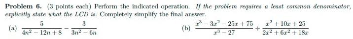 Solved Problem 6. (3 points each) Perform the indicated | Chegg.com