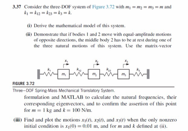 Solved 3.37 Consider the three-DOF system of Figure 3.72 | Chegg.com
