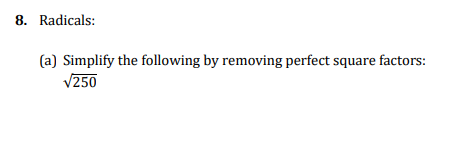Solved Radicals: (a) Simplify the following by removing | Chegg.com