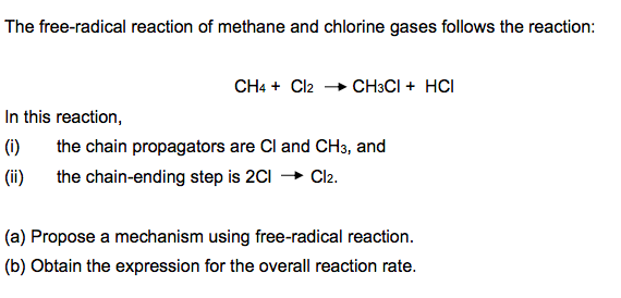 Solved The free-radical reaction of methane and chlorine | Chegg.com