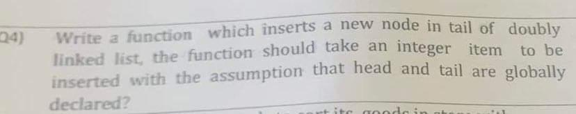 Solved 4) Write a function which inserts a new node in tail | Chegg.com