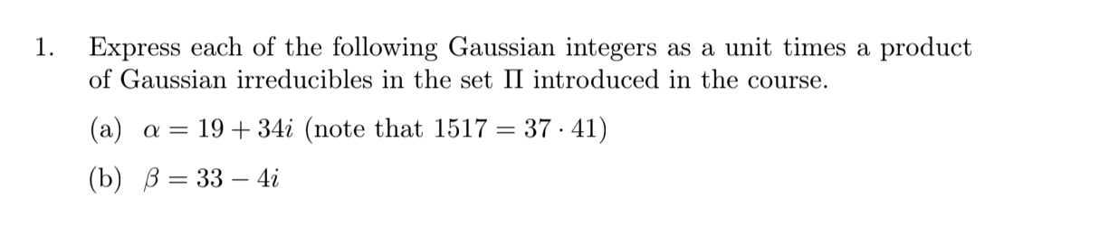 Solved Express each of ﻿the following Gaussian integers as | Chegg.com