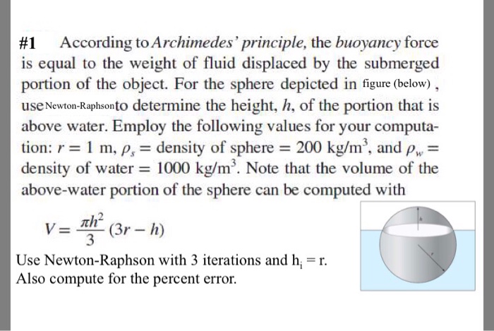 Solved #1 According to Archimedes' principle, the buoyancy | Chegg.com