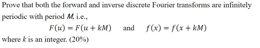 Solved Prove that both the forward and inverse discrete | Chegg.com