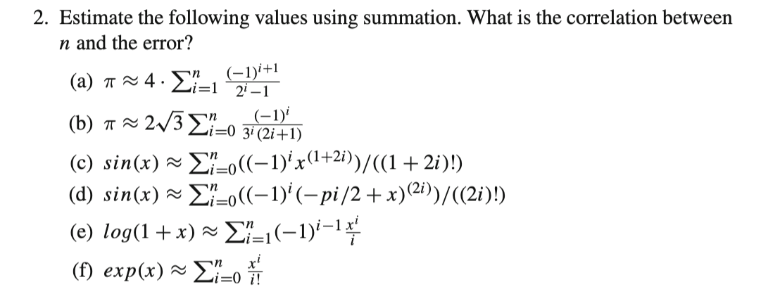 Solved 2. Estimate the following values using summation. | Chegg.com