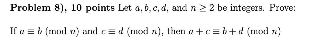 Solved Problem 8), 10 points Let a, b, c, d, and n > 2 be | Chegg.com