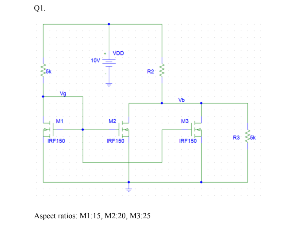 Solved Q1. VDD 10V 5k R2 Vg Vb M1 M2 M3 R3 5k IRF150 IRF150 | Chegg.com