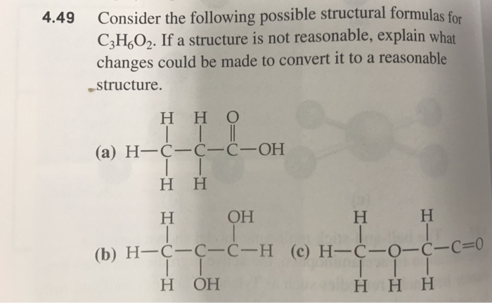 Solved 4.49 Consider the following possible structural | Chegg.com