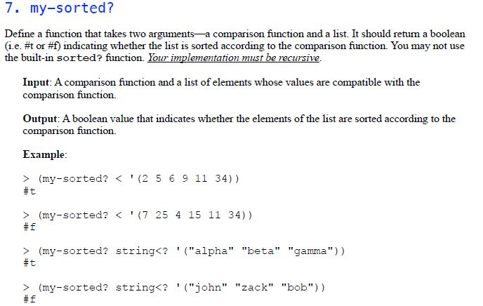 7. my-sorted? Define a function that takes two | Chegg.com